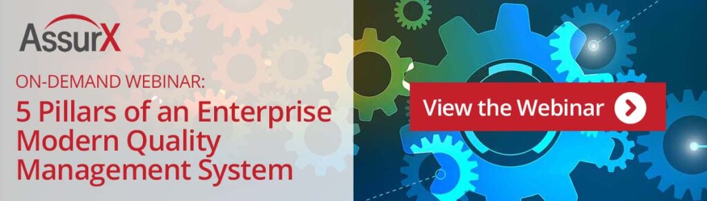 5 Pillars of Modern Enterprise Quality Management Systems | AssurX