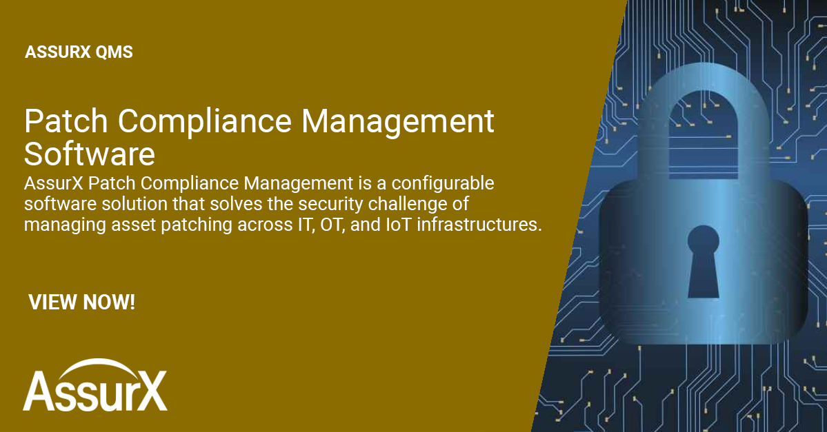 Patch Compliance Management Software | QMS | AssurX
