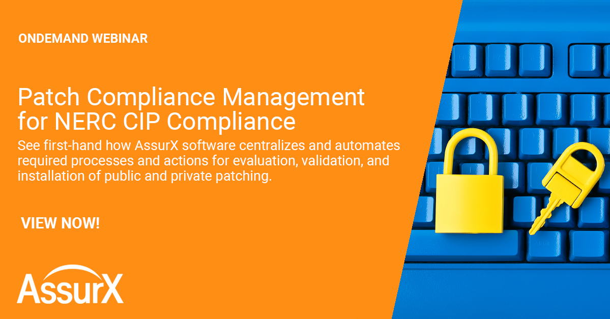 Patch Management for NERC CIP Compliance Webcast | AssurX