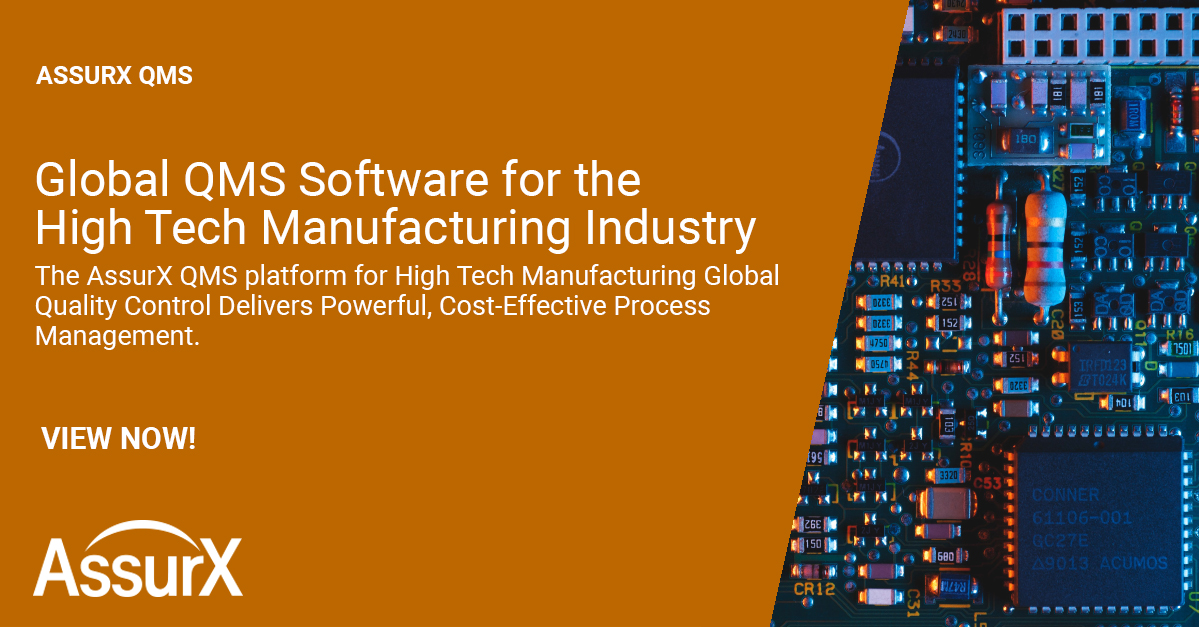 High Tech Manufacturing Quality Management Software | AssurX