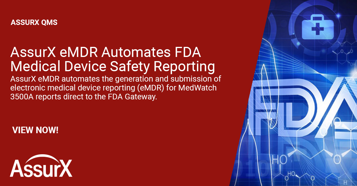 eMDR Solution Automates Submissions for MedWatch 3500A | AssurX