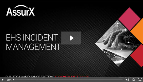 EHS Incident Management Software | AssurX EHS Incident Management Software | AssurX