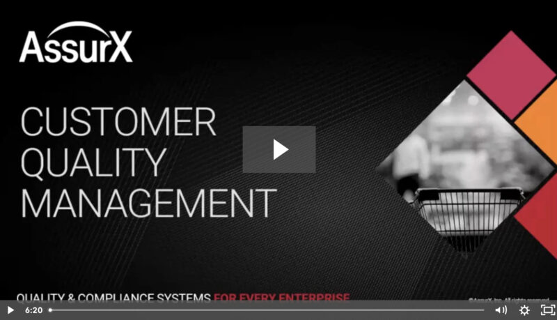 Customer Quality Management Software - QMS | AssurX