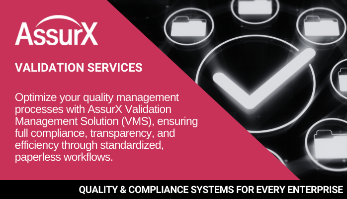 Validation Lifecycle Management: AssurX VMS Solutions