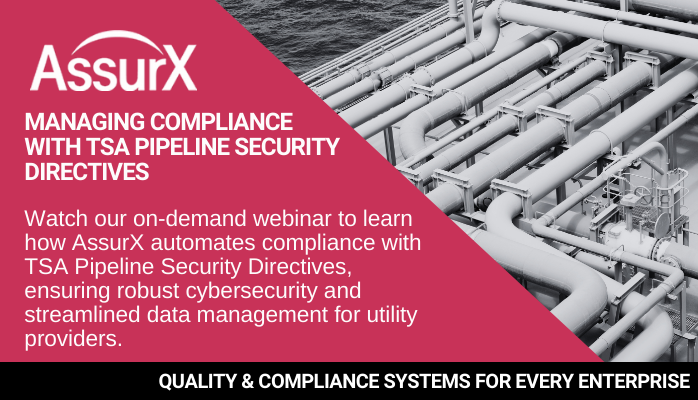 TSA Pipeline Security Compliance: Managing with AssurX