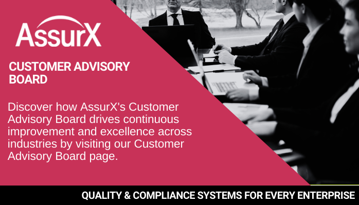 Achieving Excellence with AssurX Customer Advisory Board